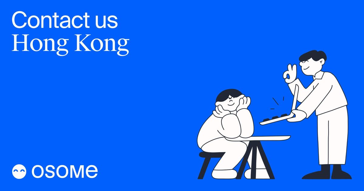 Contact Information - Osome Hong Kong