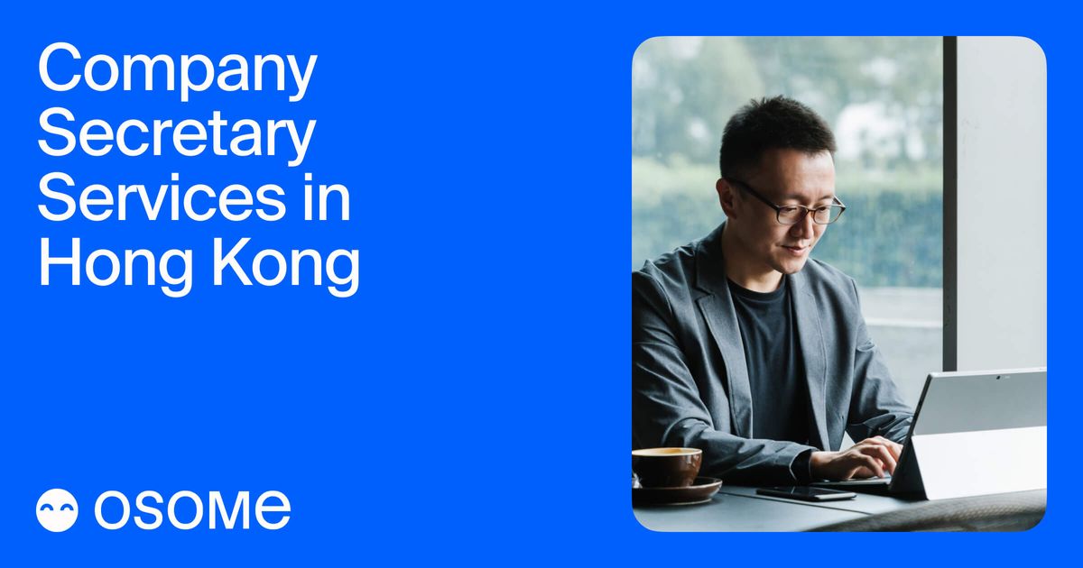 Company Secretary and Corporate Services in Hong Kong - Osome