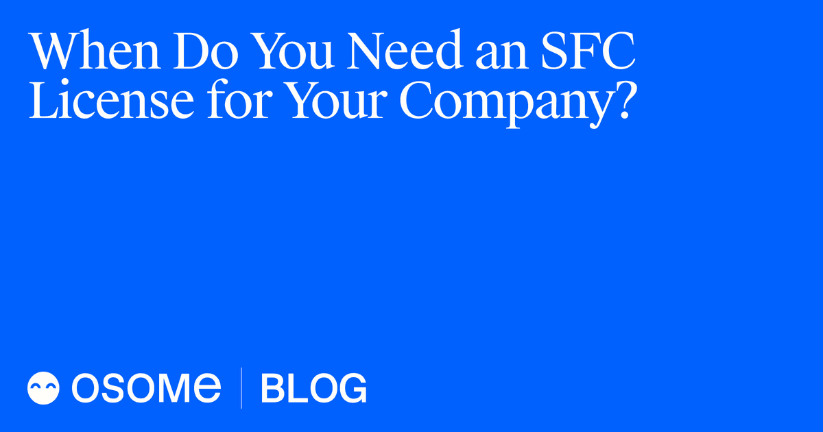 How To Check If I Need a SFC License For My Hong Kong Company