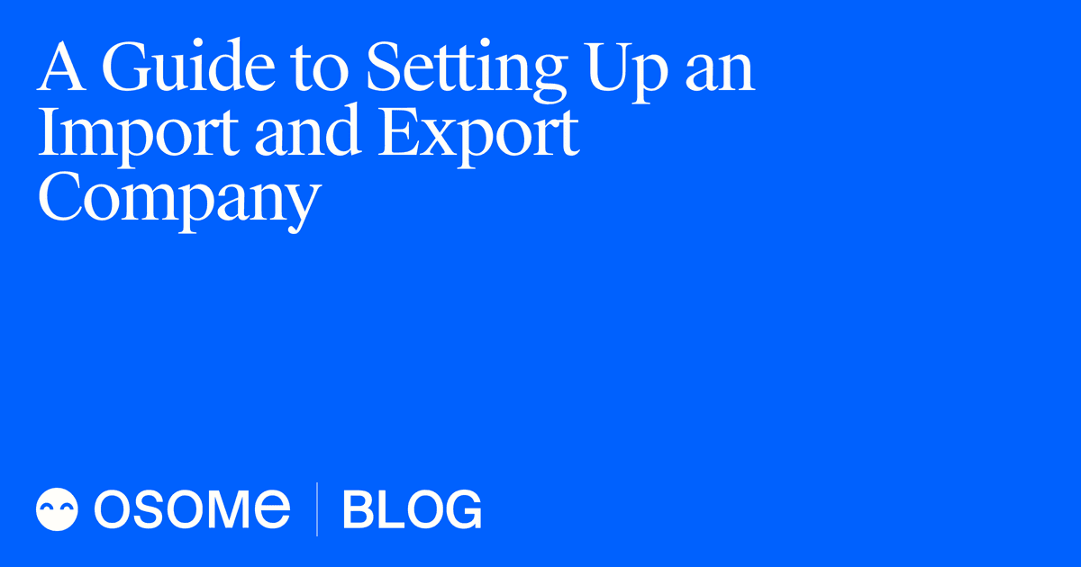 How to Set up an Import and Export Company in Singapore