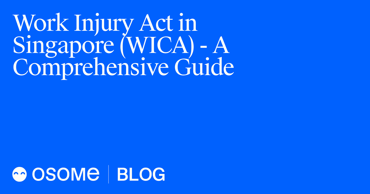 Work Injury Compensation Act (WICA) - Visit Osome