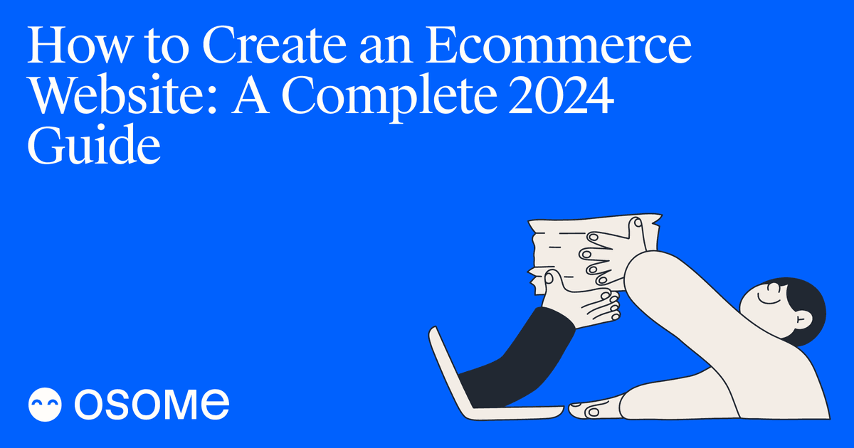 How to Create an Ecommerce Website: A Complete Guide