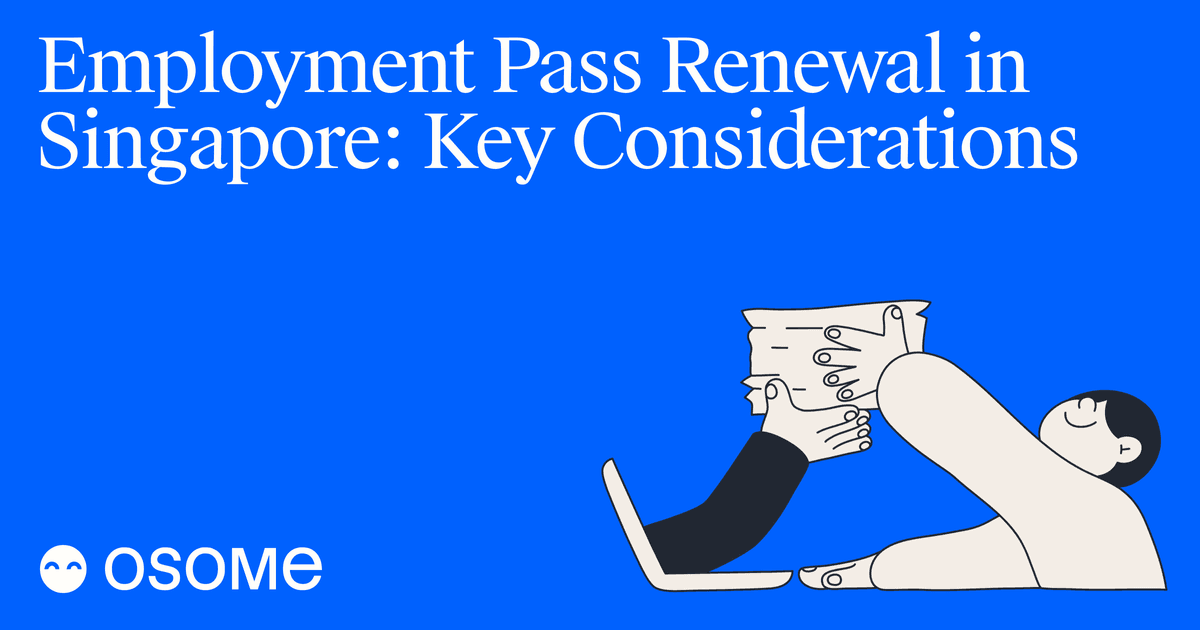 Employment Pass Renewal Process in Singapore
