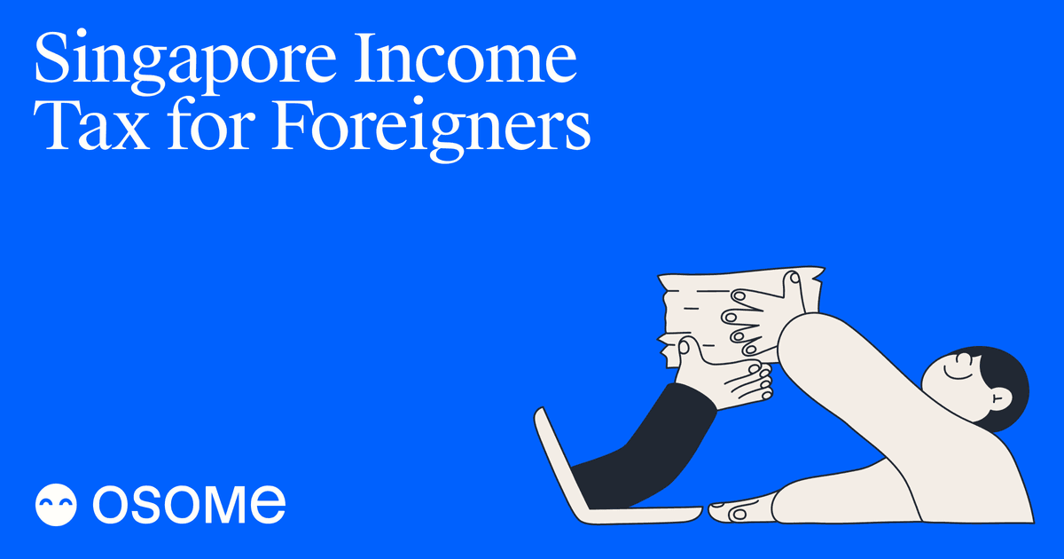 Singapore Income Tax for Foreigners – Complete Guide