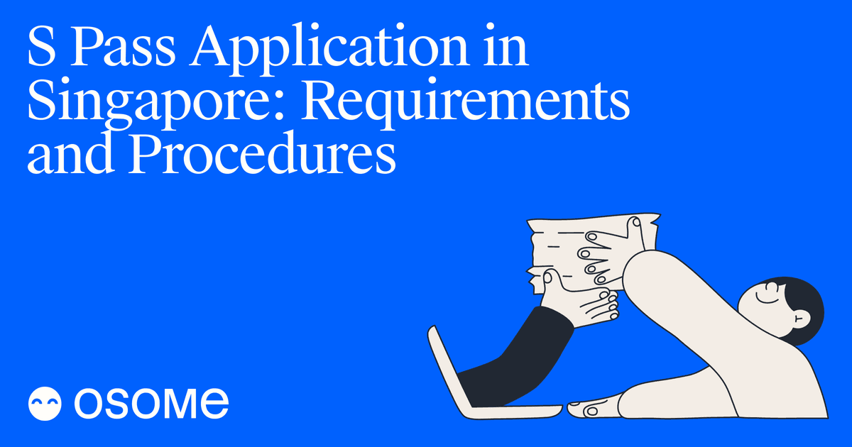 Singapore S Pass Application A Complete Overview