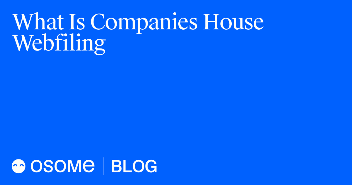 Companies House Webfiling and How It Works