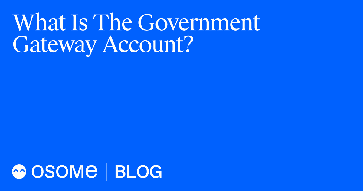 What Is and Why Do You Need A Government Gateway?