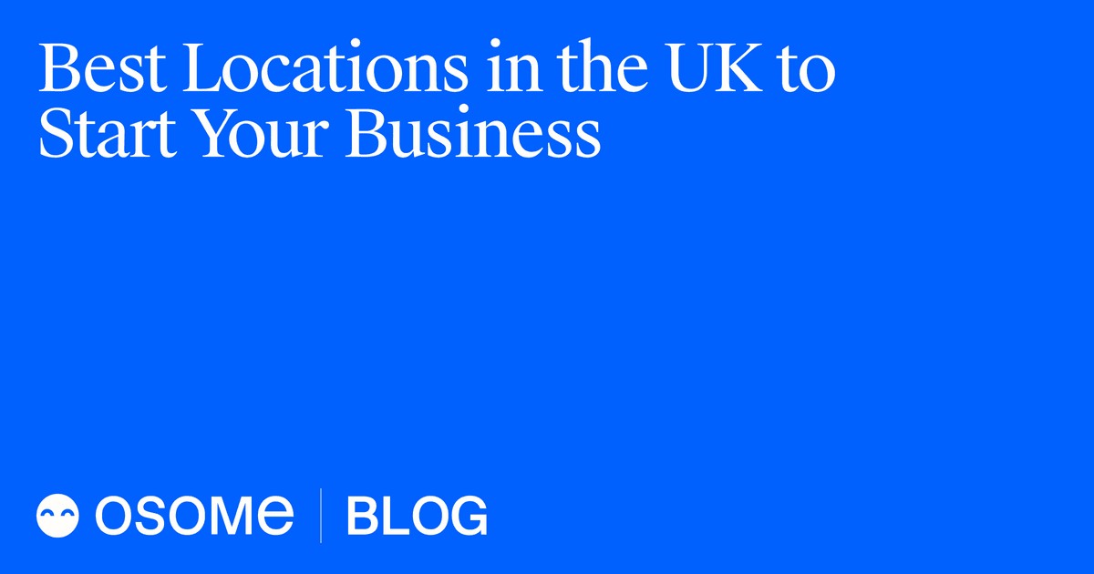 Best Locations in the UK to Start Your Business - Top Cities and Regions