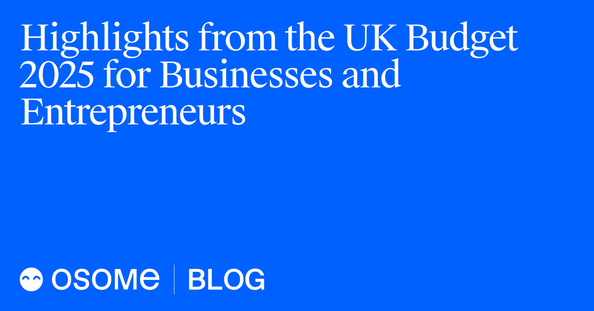 UK Budget 2025: Key Changes and Impacts You Need to Know