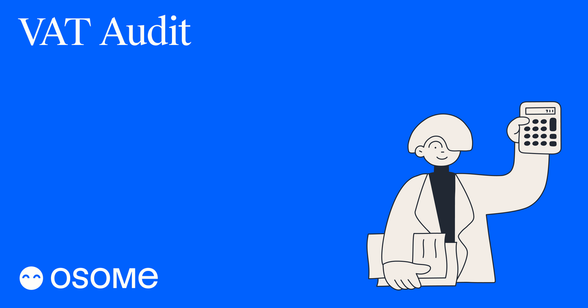 VAT Audit Checklist for UK Businesses - Learn More at Osome