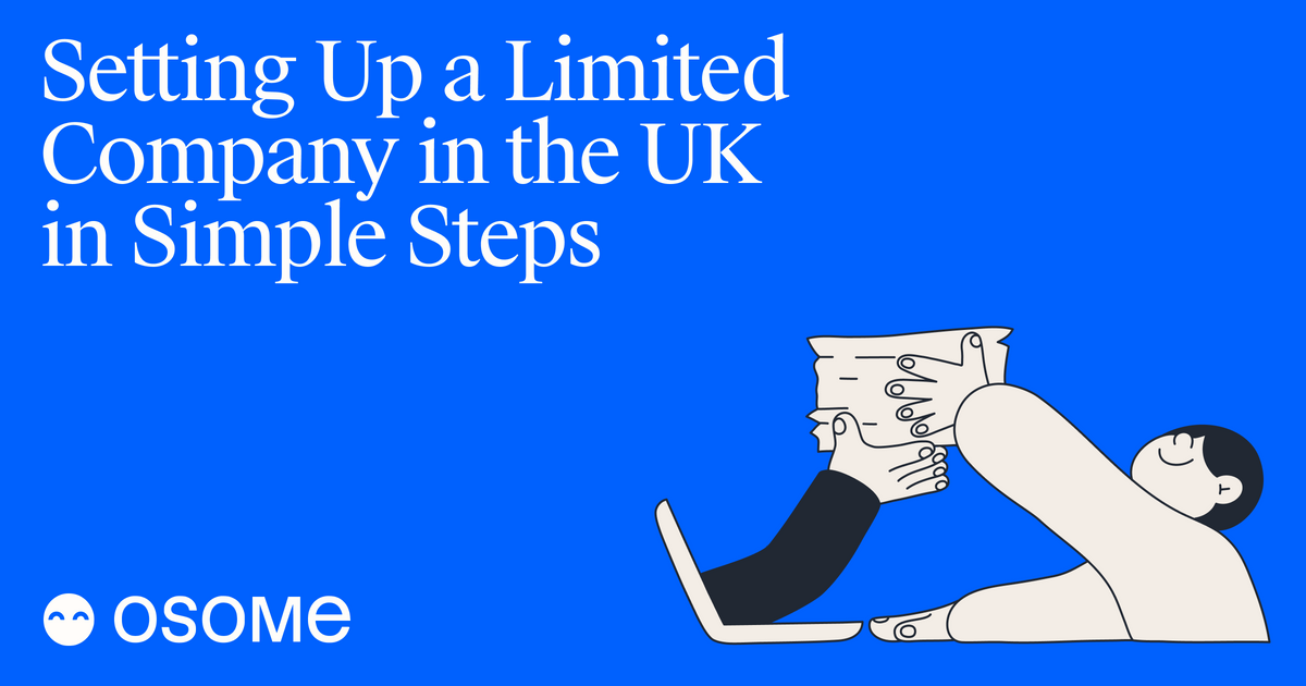 Setting Up a Limited Company: Step-by-Step Guide - Osome