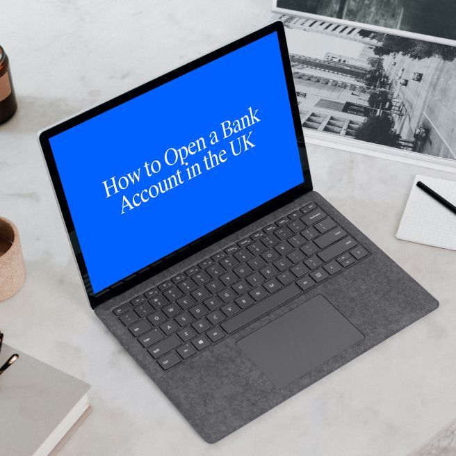 How to Open a Bank Account in the UK?