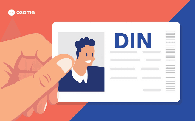 DIN Number - What is It & How to Get? Osome Blog